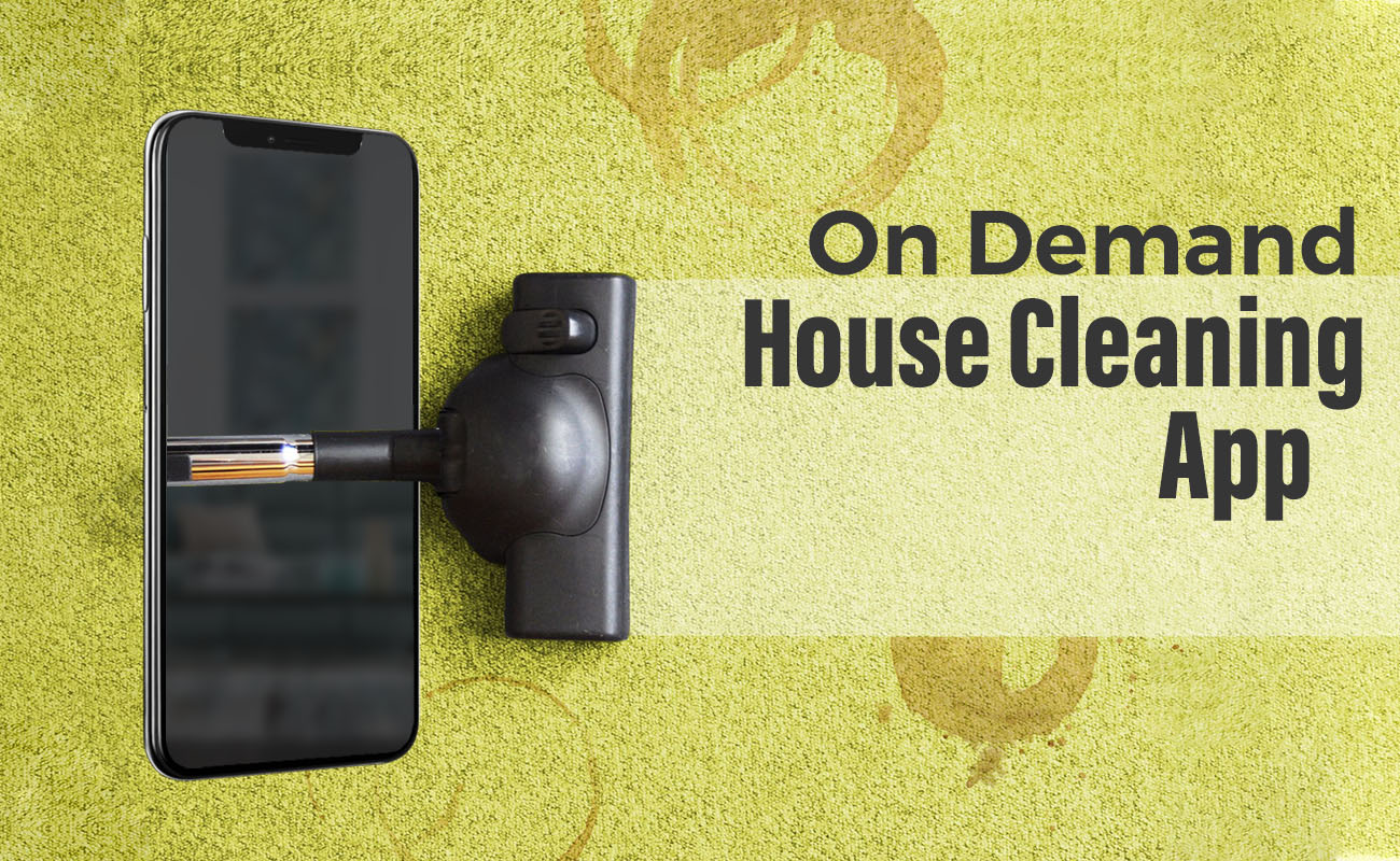 On Demand House Cleaning App On Demand Services